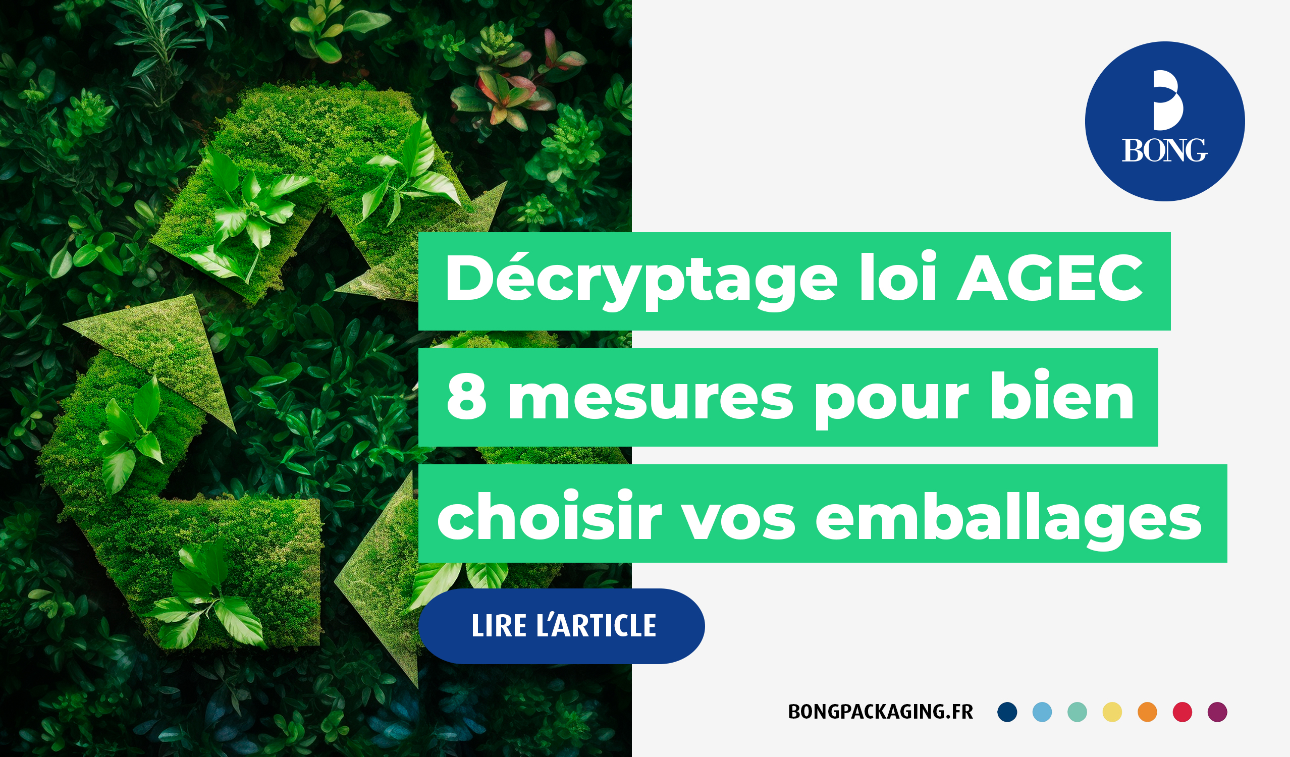 Loi AGEC - 8 mesures pour choisir ses emballages | Bong